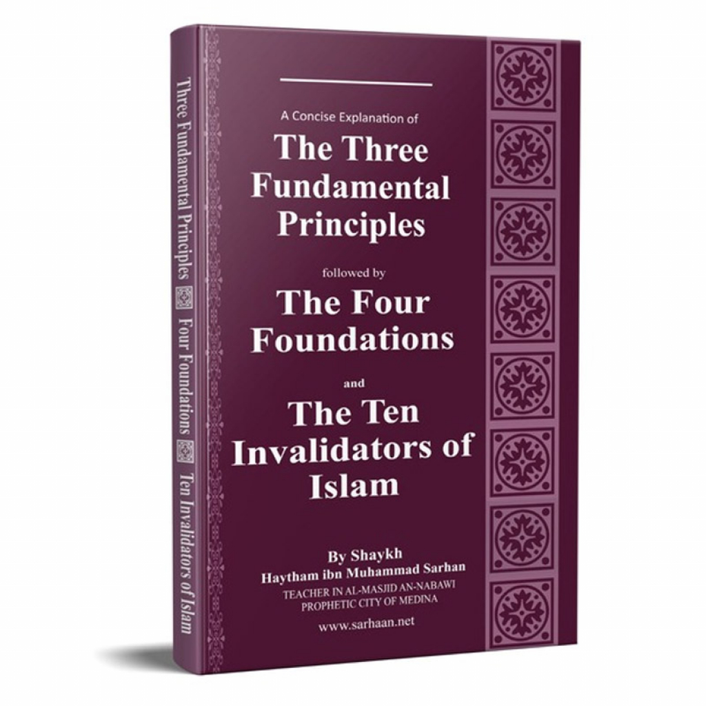 Three Fundamental Principle Four Foundation Ten invalidators of Islam ...