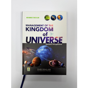 Management Of The Kingdom Of Universe Quranic Perspective (Hardcover ...