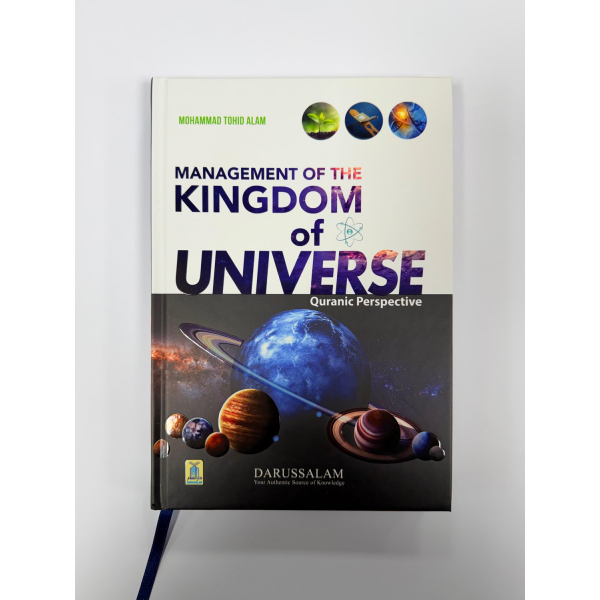 Management Of The Kingdom Of Universe Quranic Perspective (Hardcover ...